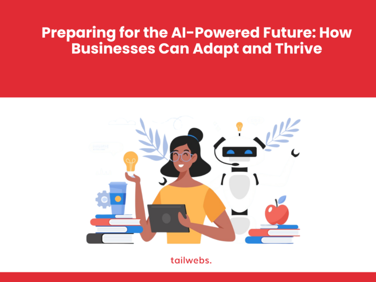Preparing for the AI-Powered Future: How Businesses Can Adapt and ...