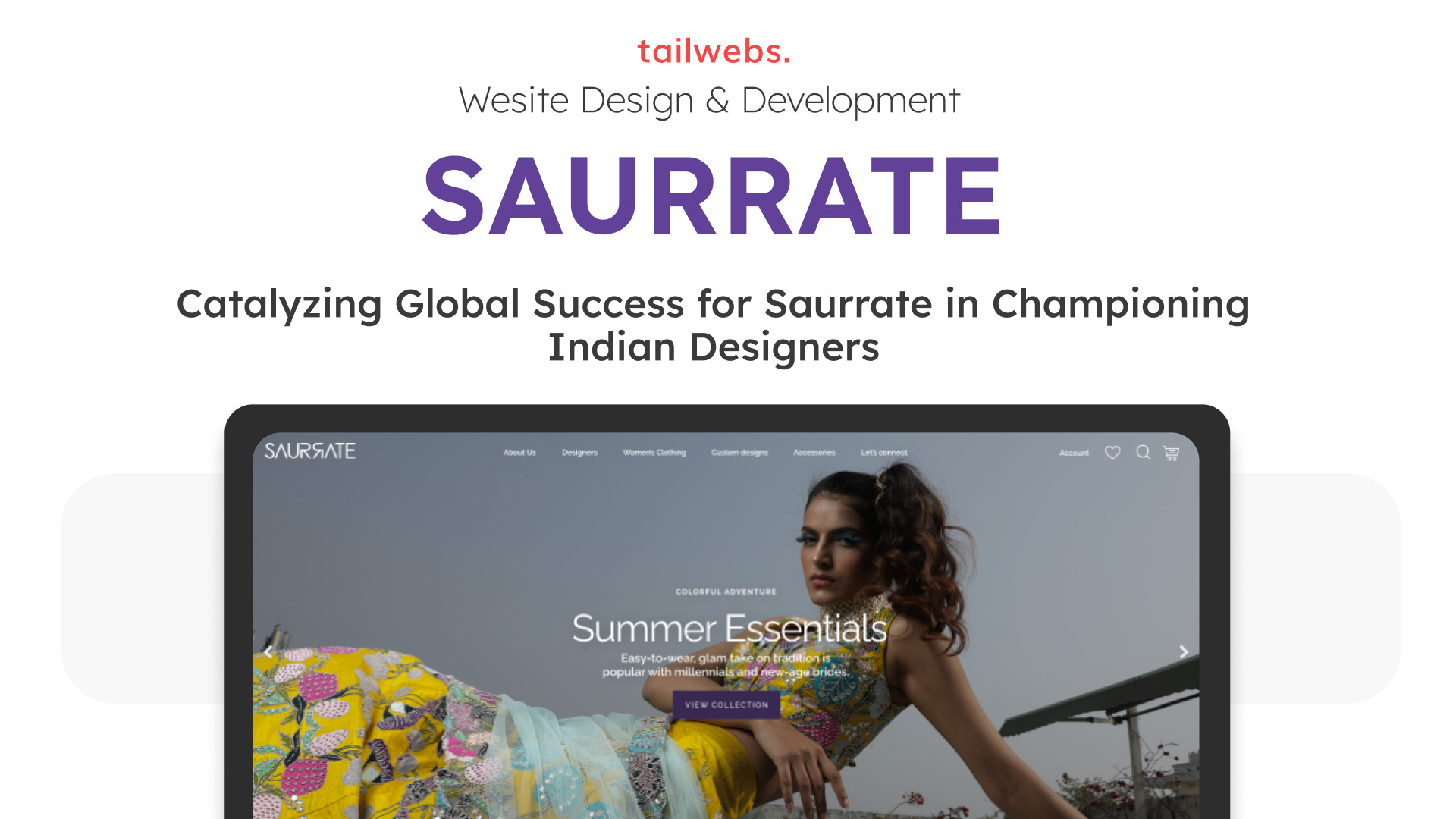 Tailwebs: Catalyzing Global Success for Saurrate in Championing Indian Designers - Tailwebs